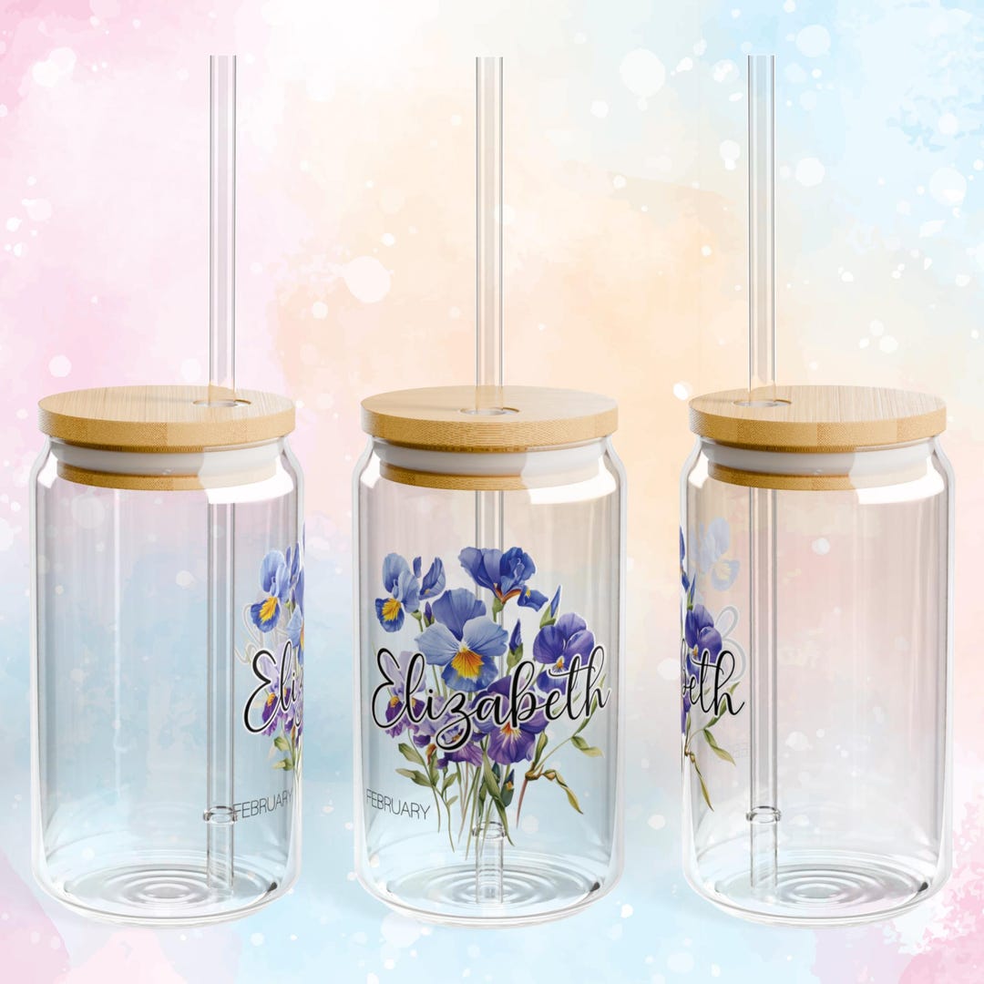 Personalized February Birth Month Flower Sipper Glass 16oz Tumbler Cup ...