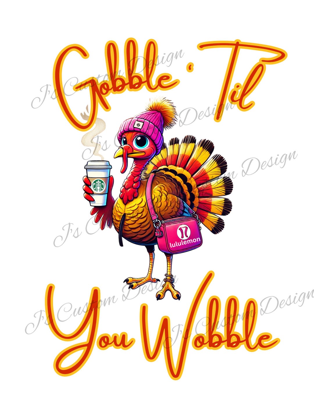 Gobble Til You Wobble Png, Trendy Turkey Png, Digital Turkey Design ...