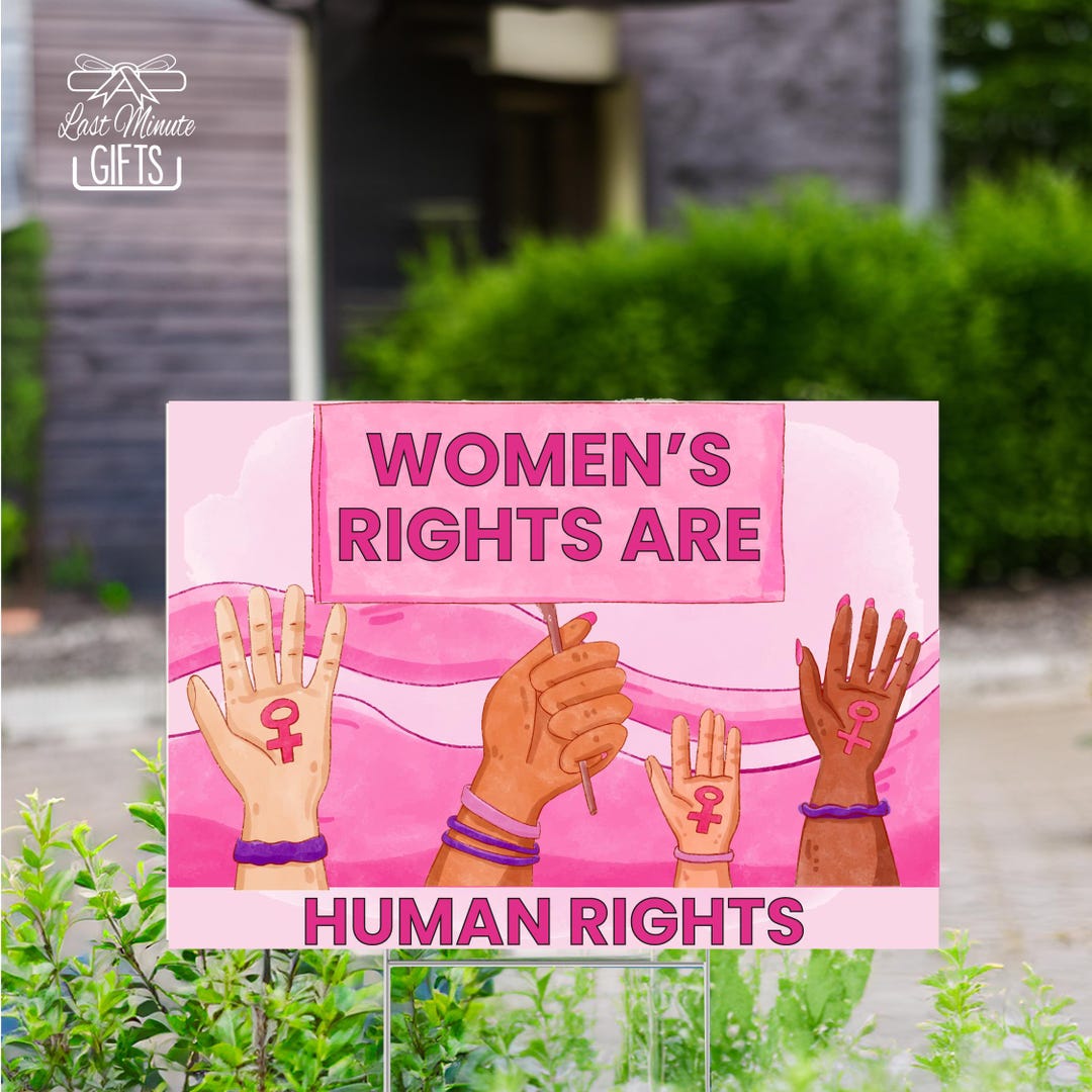Women's Rights Are Human Rights Sign, Feminist Activist Yard Sign ...
