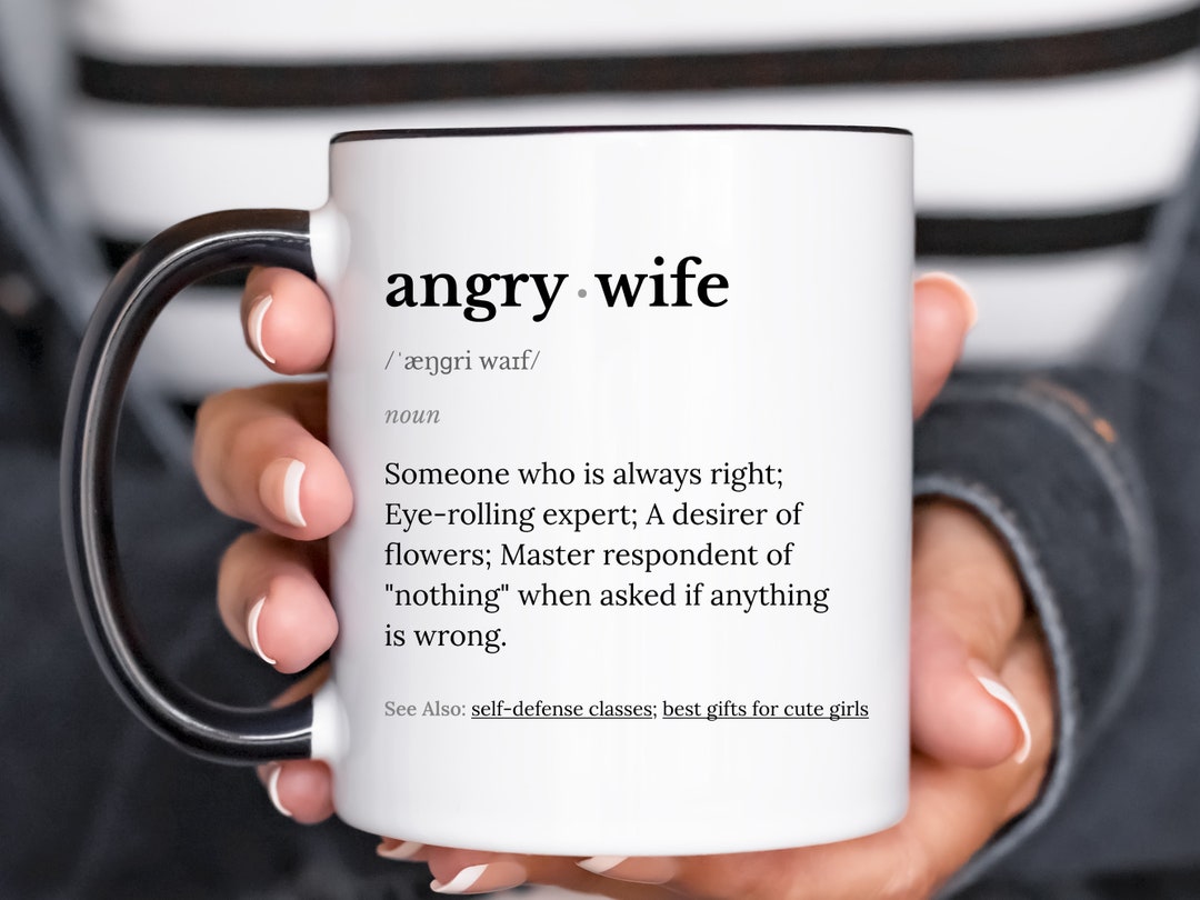 Angry Wife Definition Mug, Funny Sarcastic Coffee Cup, Cute Witty ...