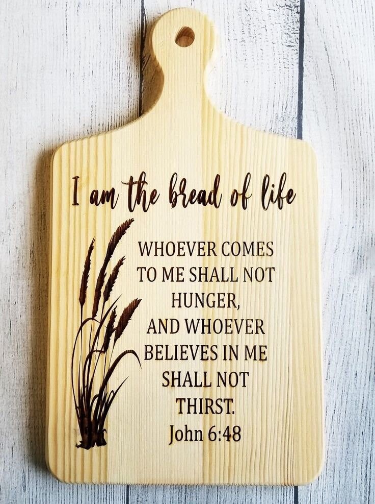 I Am the Bread of Life. Cutting Board/decor - Etsy