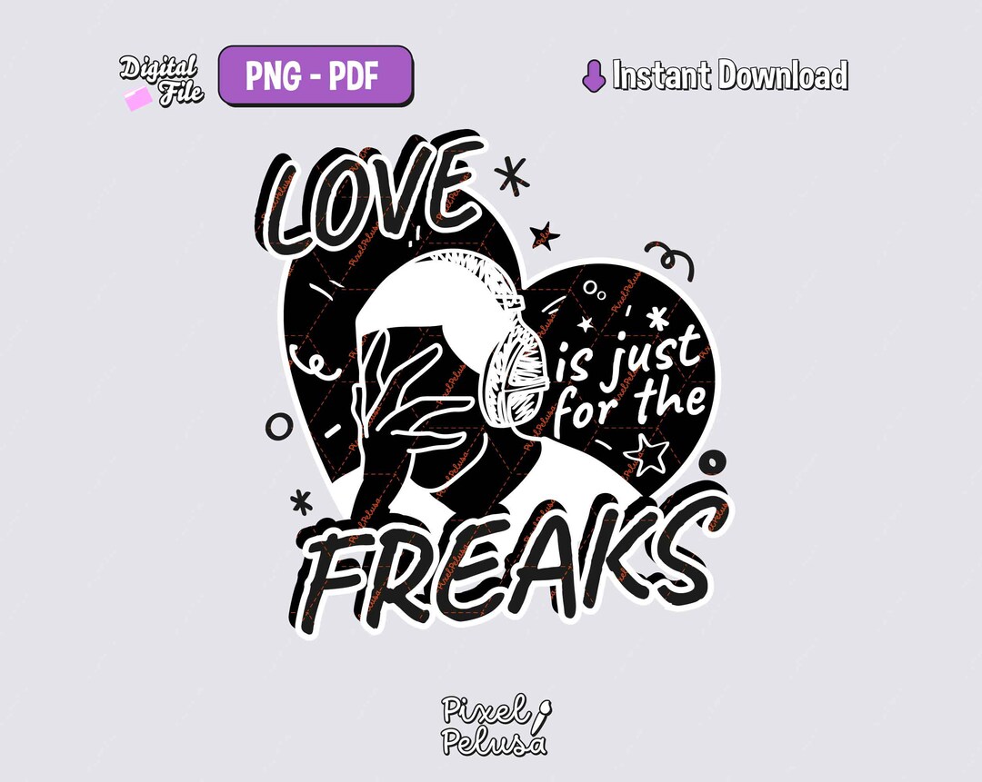 Love is Just for the Freaks | Kpop Png | Clip Art - Etsy
