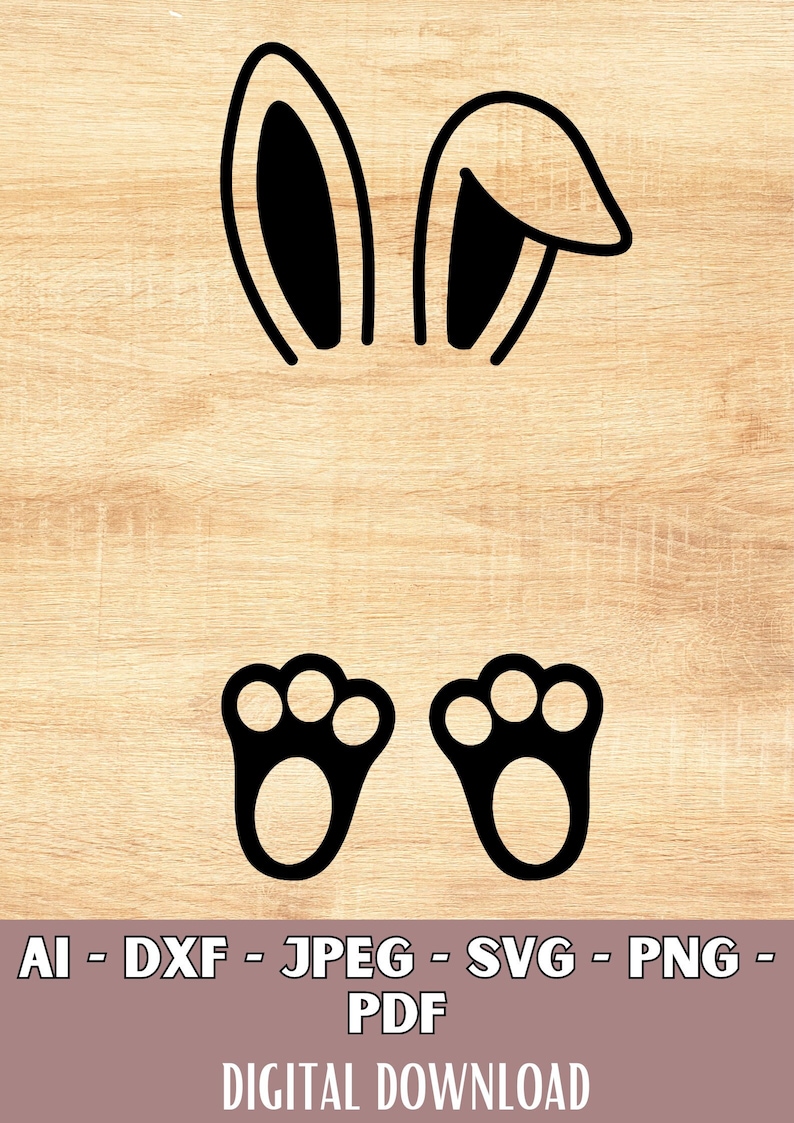 Bunny Feet & Ears - Cut File - Silhouette - Cricut - Instant Digital ...