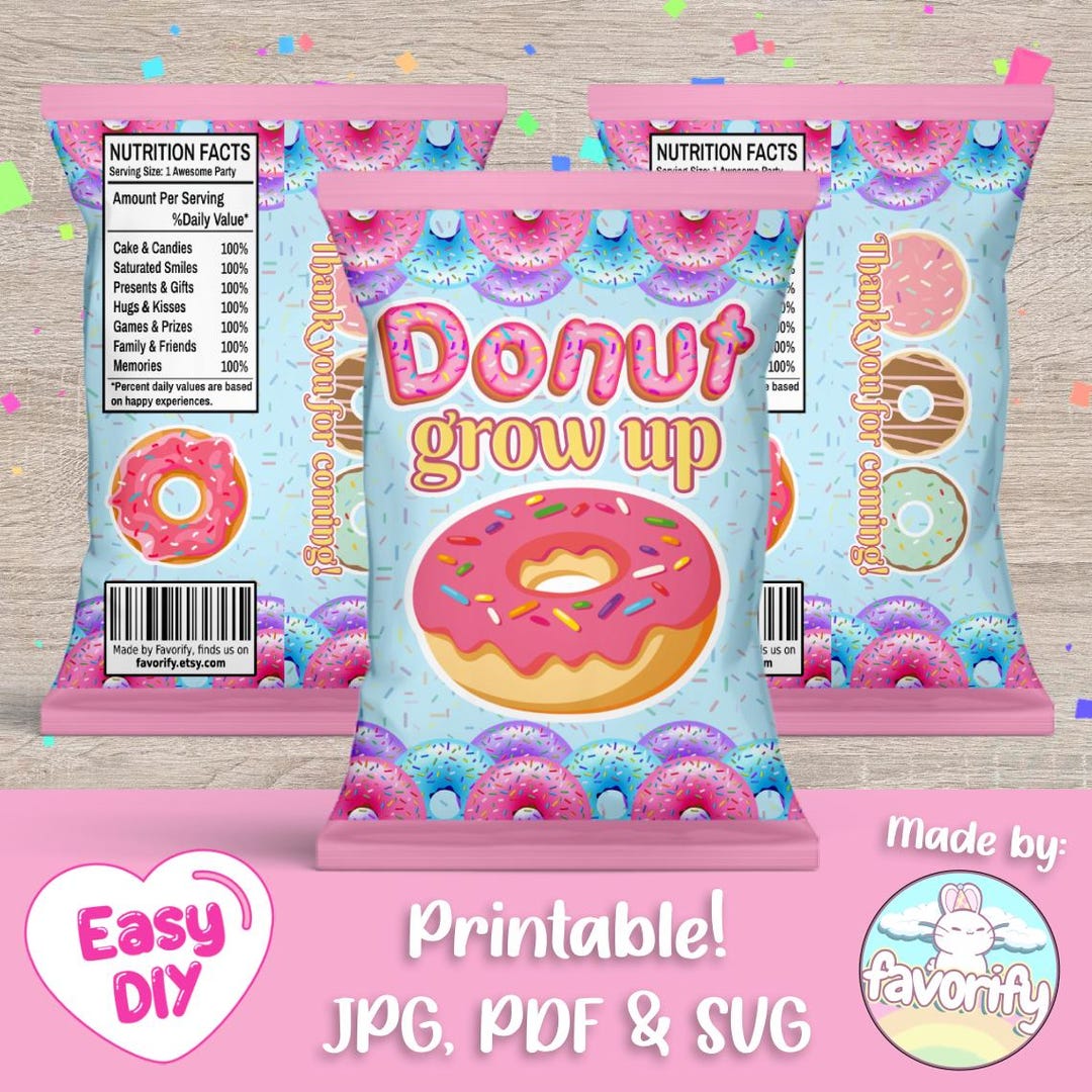 Donut Grow up Chip Bags Wrapper - Donut Bday - Donut Party - Doughnut ...
