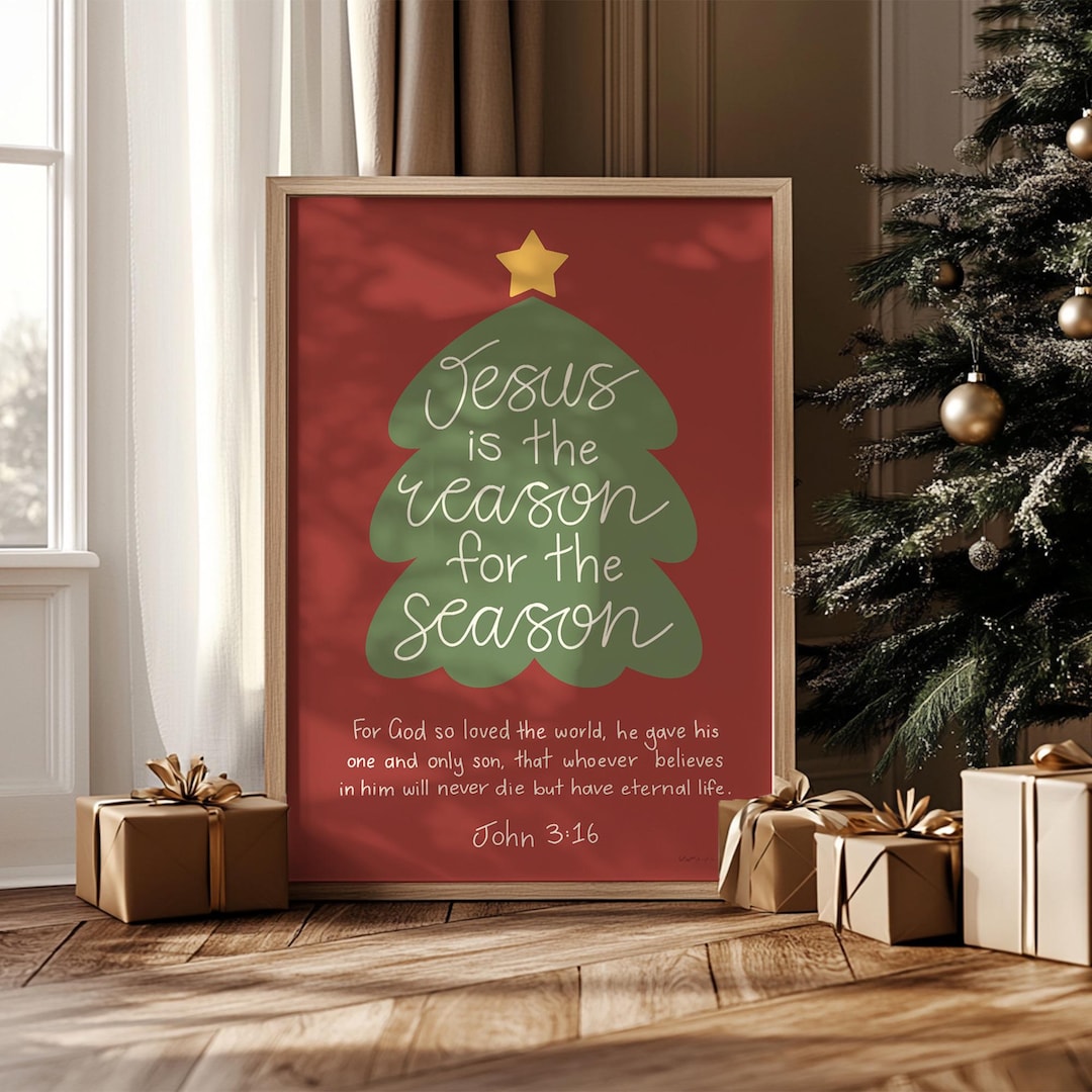 Jesus is the Reason for the Season Christmas Poster John 3:16 Gospel ...