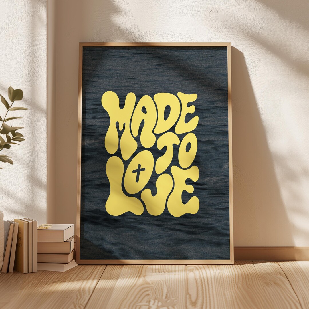 Made to Love Vibrant Retro Printable Poster Contemporary Christian Wall ...
