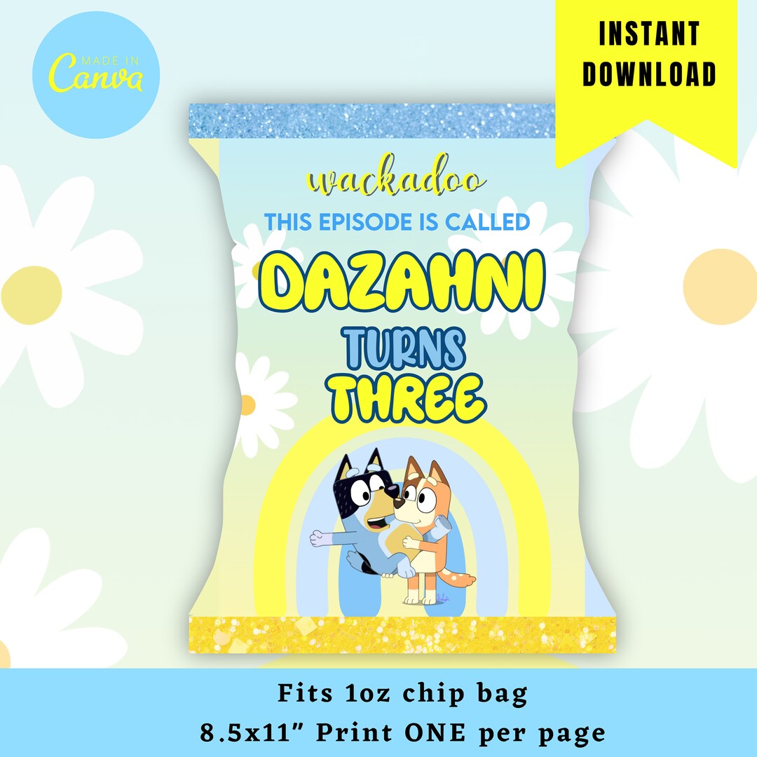 Bluey Chip Bag, Bluey Birthday, Bluey Party Favors, Digital Download - Etsy