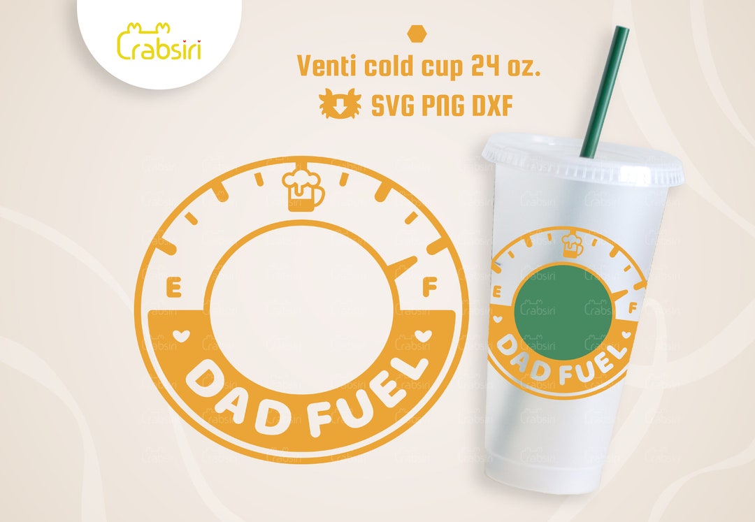 Dad Fuel SVG 24oz Cold Cup Wrap SVG Fathers Day Gift - Etsy