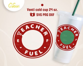Teacher Starbucks Cup Svg, Teacher Fuel Starbucks Cold Cup SVG, Best ...