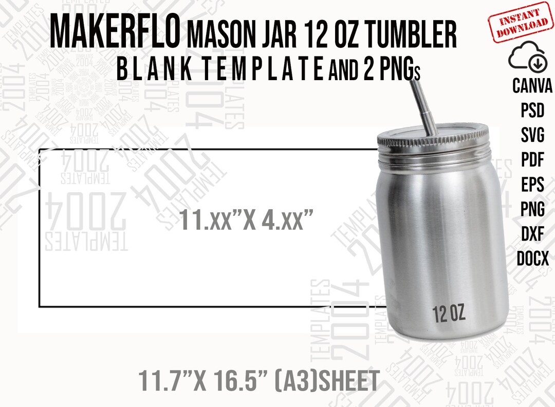 Makerflo Mason Jar 12 Oz Tumbler Template Full Wrap for Mason Jar 12oz ...