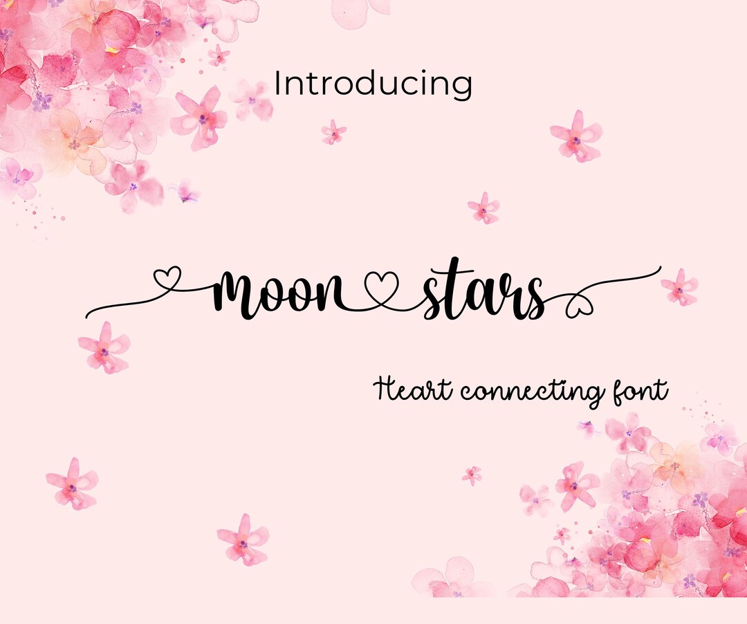 Moon Star - Heart Connecting Font | Romantic Handwritten Script With ...