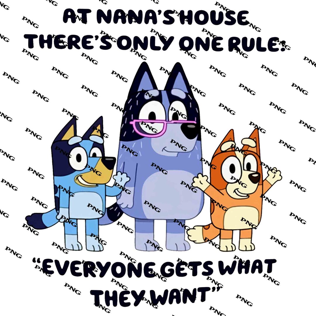 Bluey Nana Png Bluey Grandma Nana Shirt at Nana's House - Etsy