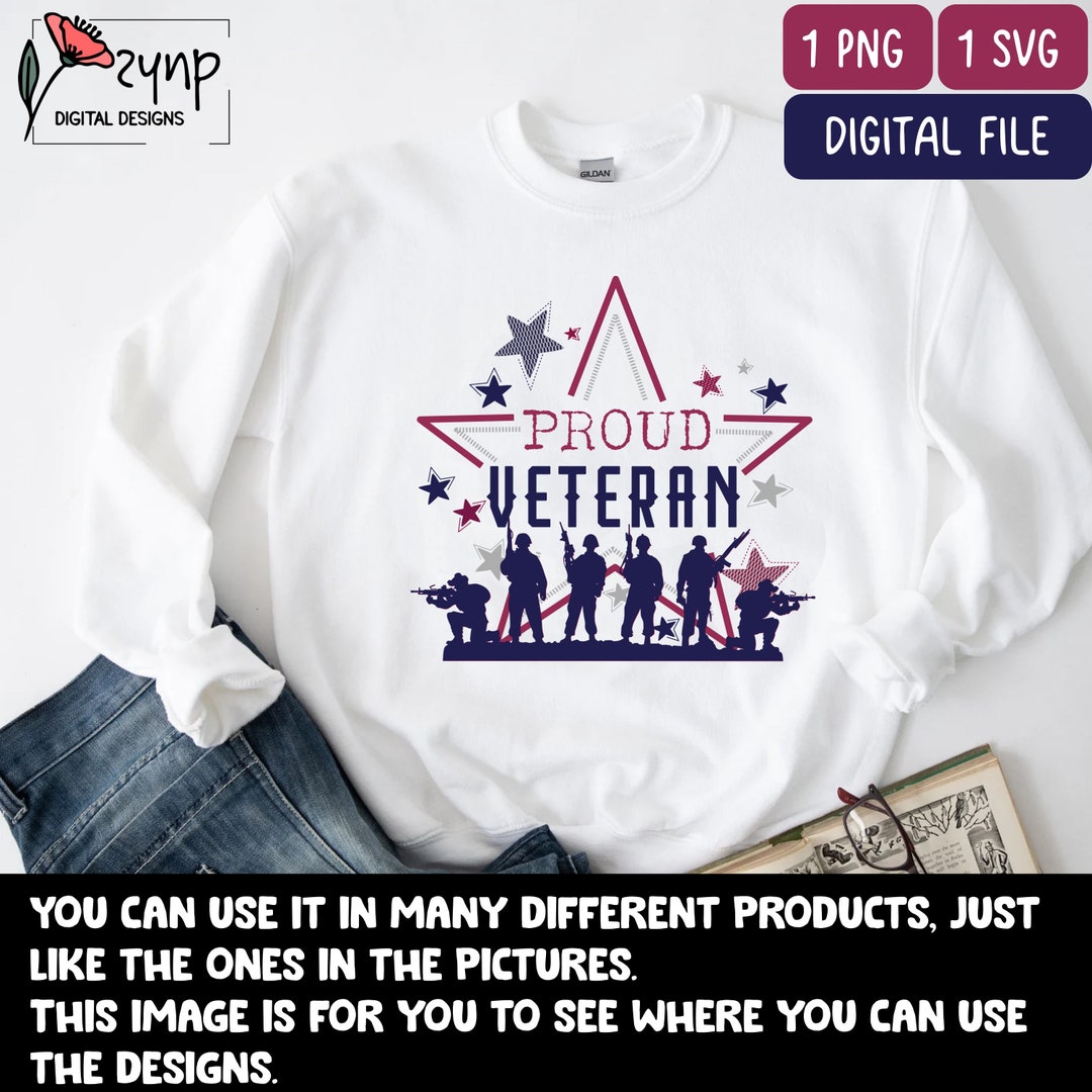 Proud Veteran Svg Png Digital File, Design for Sweatshirt - Etsy