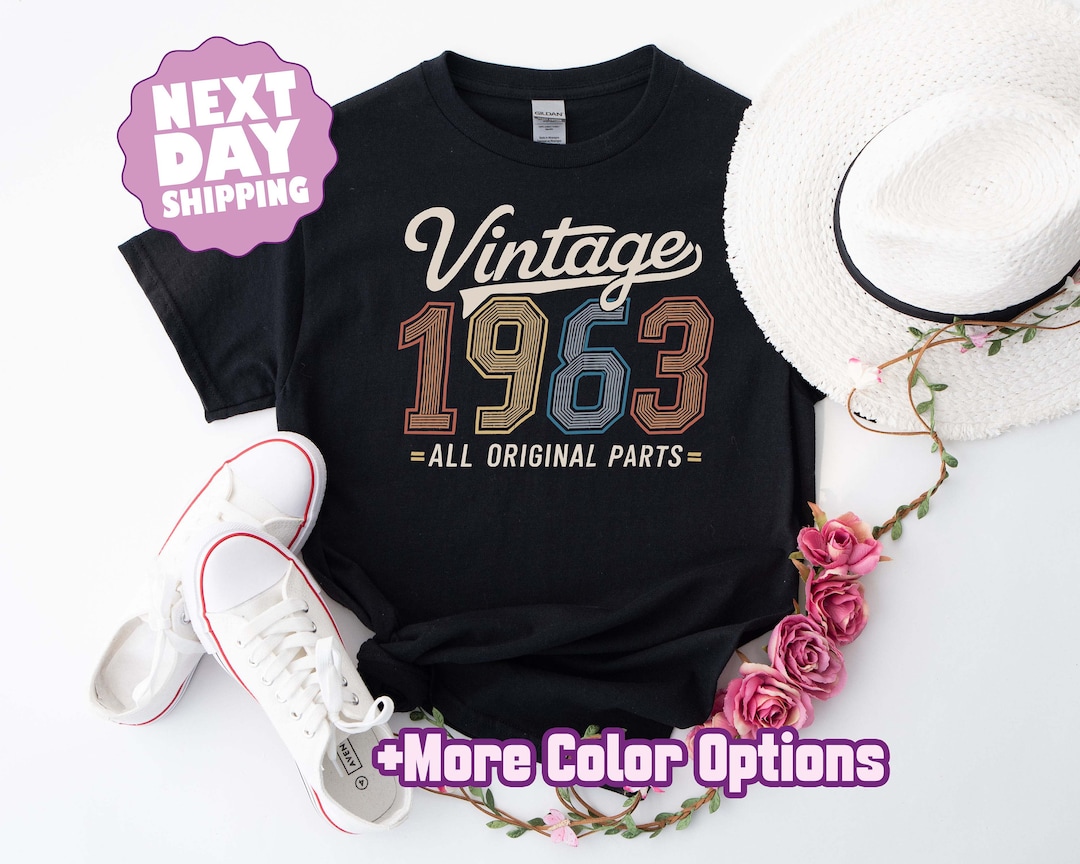 Vintage 1963 All Original Parts Shirt, 60th Birthday Shirt, Birthday ...