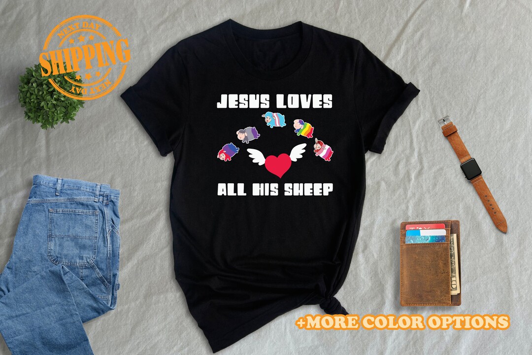Jesus Loves All His Sheep Shirt, Pride Jesus Shirt, Lgbt Pride Shirt ...