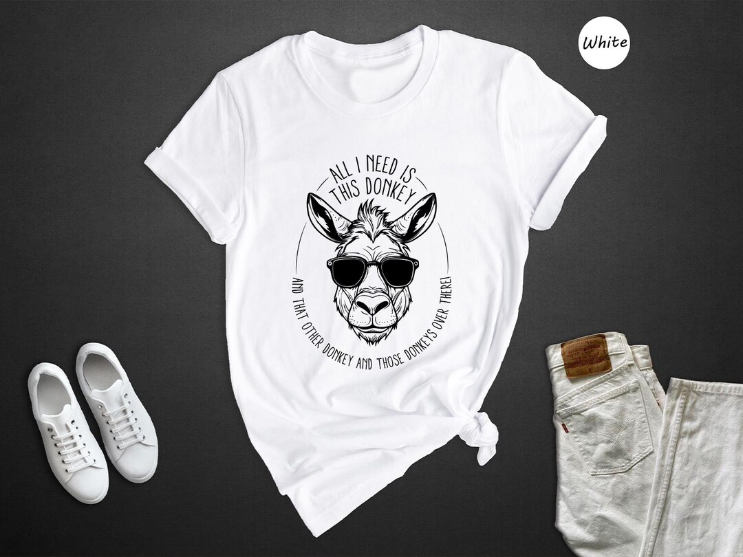 Funny Donkey Shirt, Cute Donkey Tshirt, Funny Saying Shirt, Donkey ...