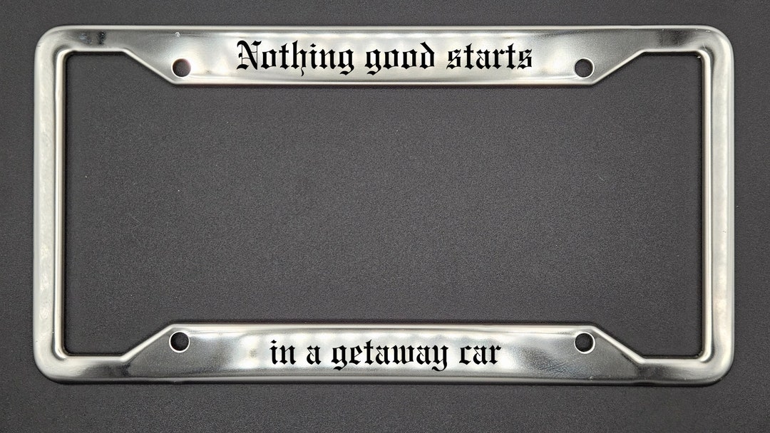 Getaway Car Metal License Plate Frame - Etsy