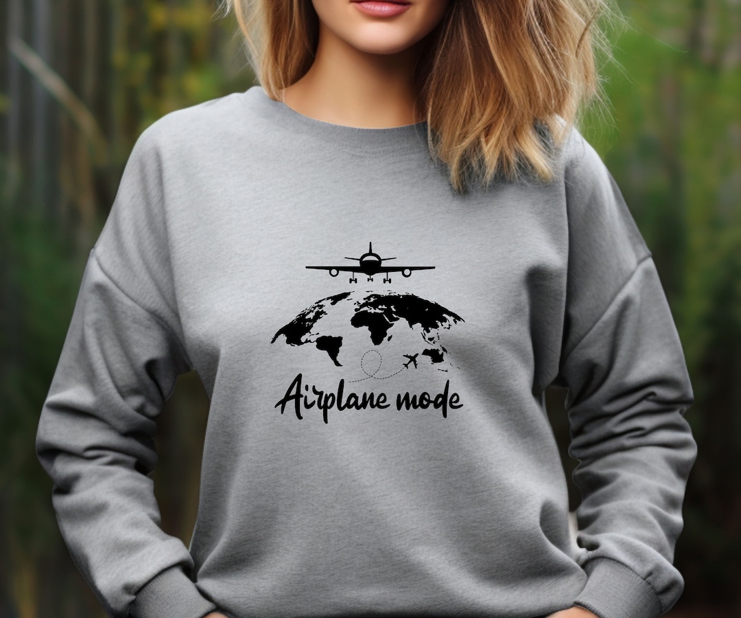 Travel Sweatshirt, Travel Crewneck, Airplane Mode, Traveler Sweatshirt ...