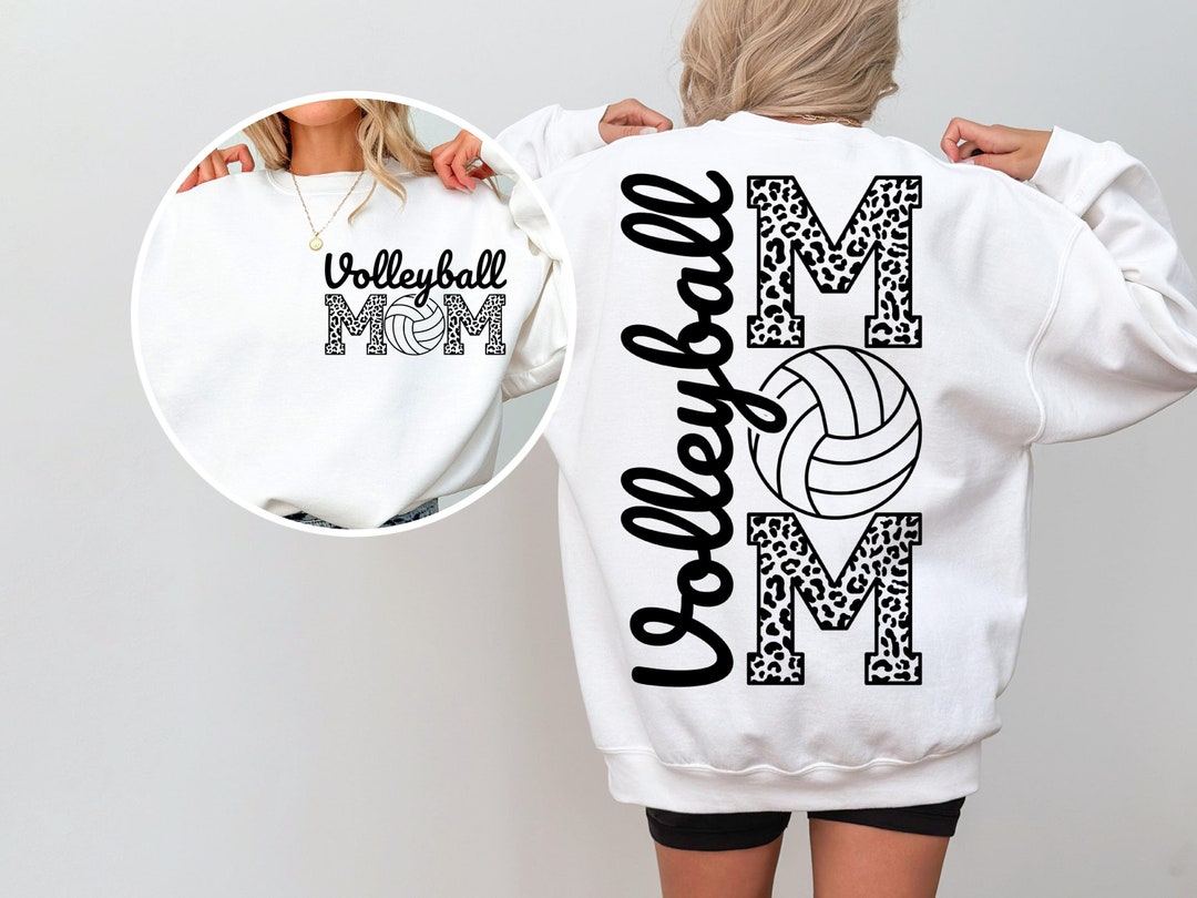Volleyball Mom SVG, Volleyball Sweatshirt, Volleyball Svg, Volleyball ...