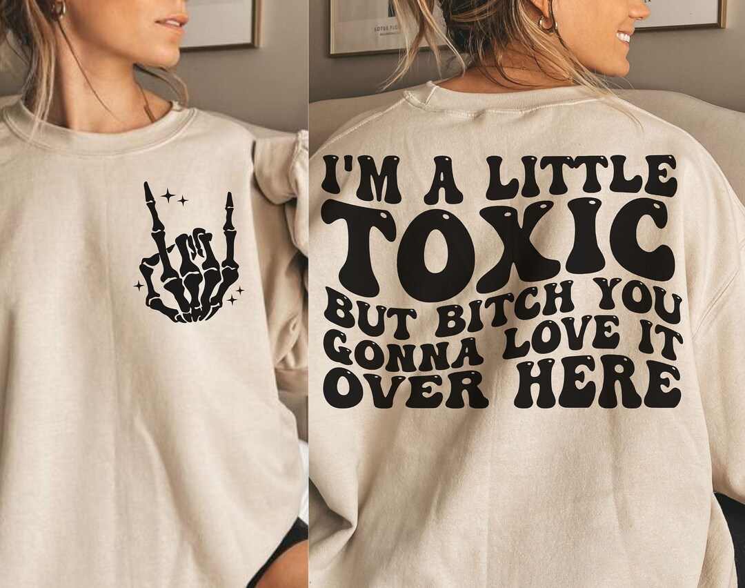 Im a Little Toxic PNG Toxic Png Toxic Sublimation Design - Etsy