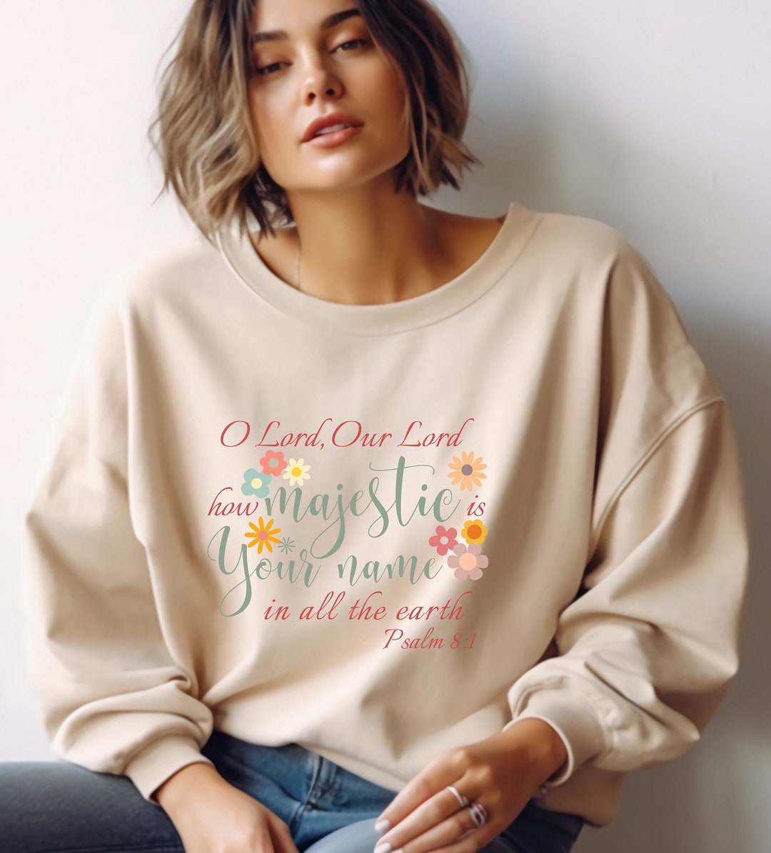 Psalm 8 Sweatshirt, O Lord Our Lord Sweatshirt, Jesus Sweatshirt, Christian Sweatshirt, Bible ...