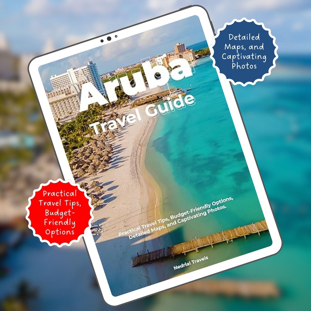 Aruba Travel Guide 2026: Vacation Planner With Maps & Photos (digital ...