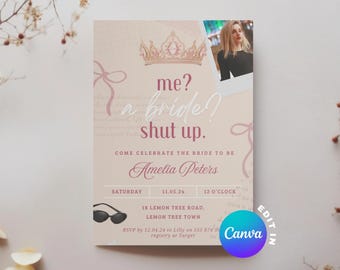 Me, a Bride? Shut Up! Bachelorette Party Invitation - Etsy