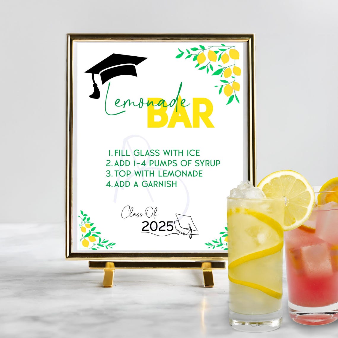 Lemonade Bar Sign for Graduation Party W/ Grad Cap and Class of 2025 ...