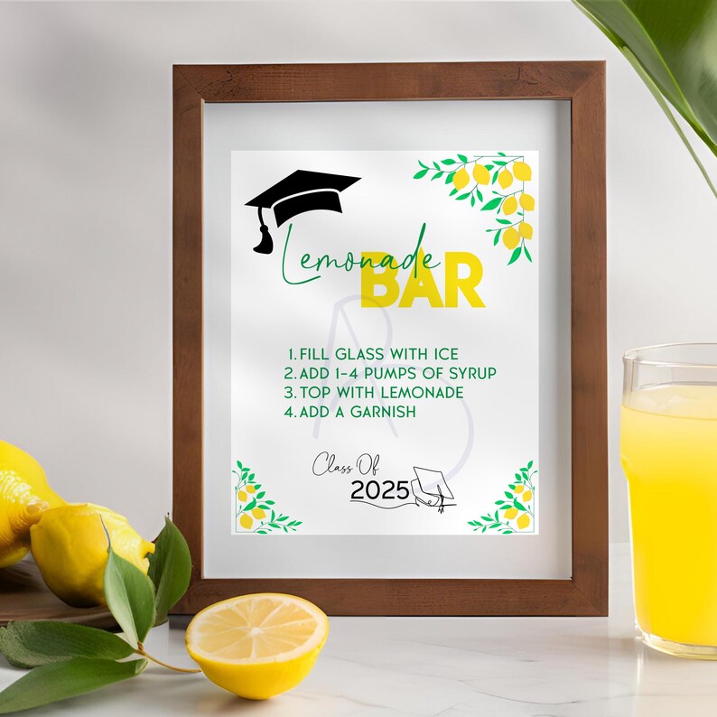Lemonade Bar Sign for Graduation Party W/ Grad Cap and Class of 2025 ...