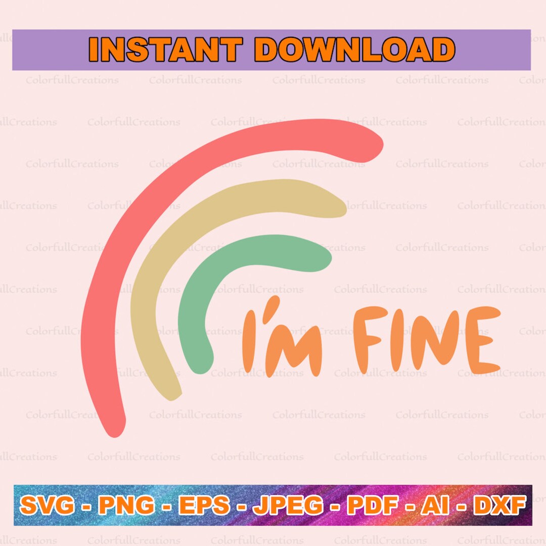 I'm Fine Svg, I'm Fine SVG, Cheery Vibes Svg,svg Digital, Digital ...