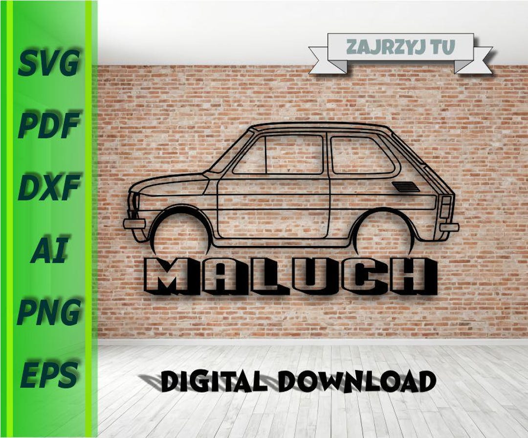 Fiat 126p MALUCH Metal Car Wall Art Decor Vector File for Laser Cutting ...