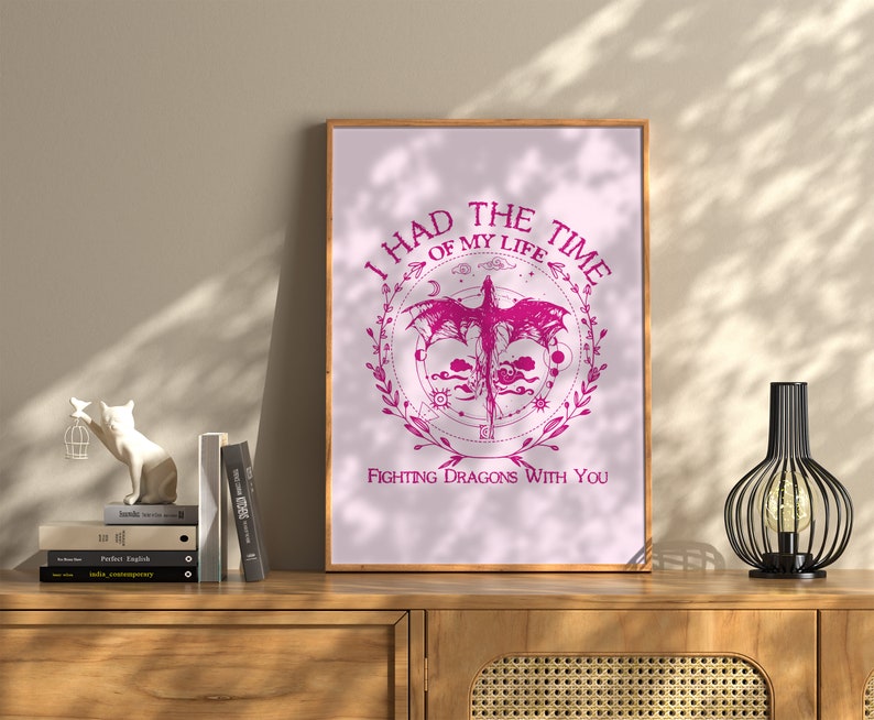 I Had the Time of My Life Fighting Dragons With You Taylor Swift Poster ...