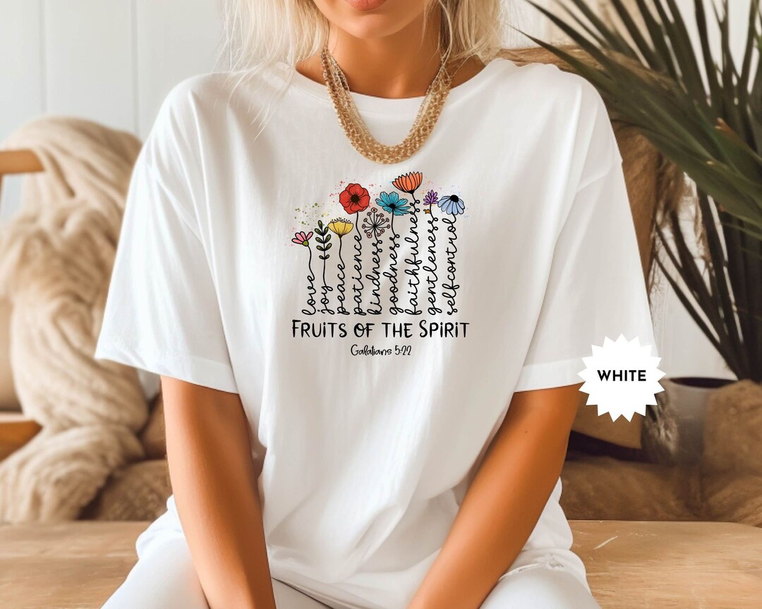 The Fruit of the Spirit Shirt, Christian Apparel Shirt, Gift for Jesus ...