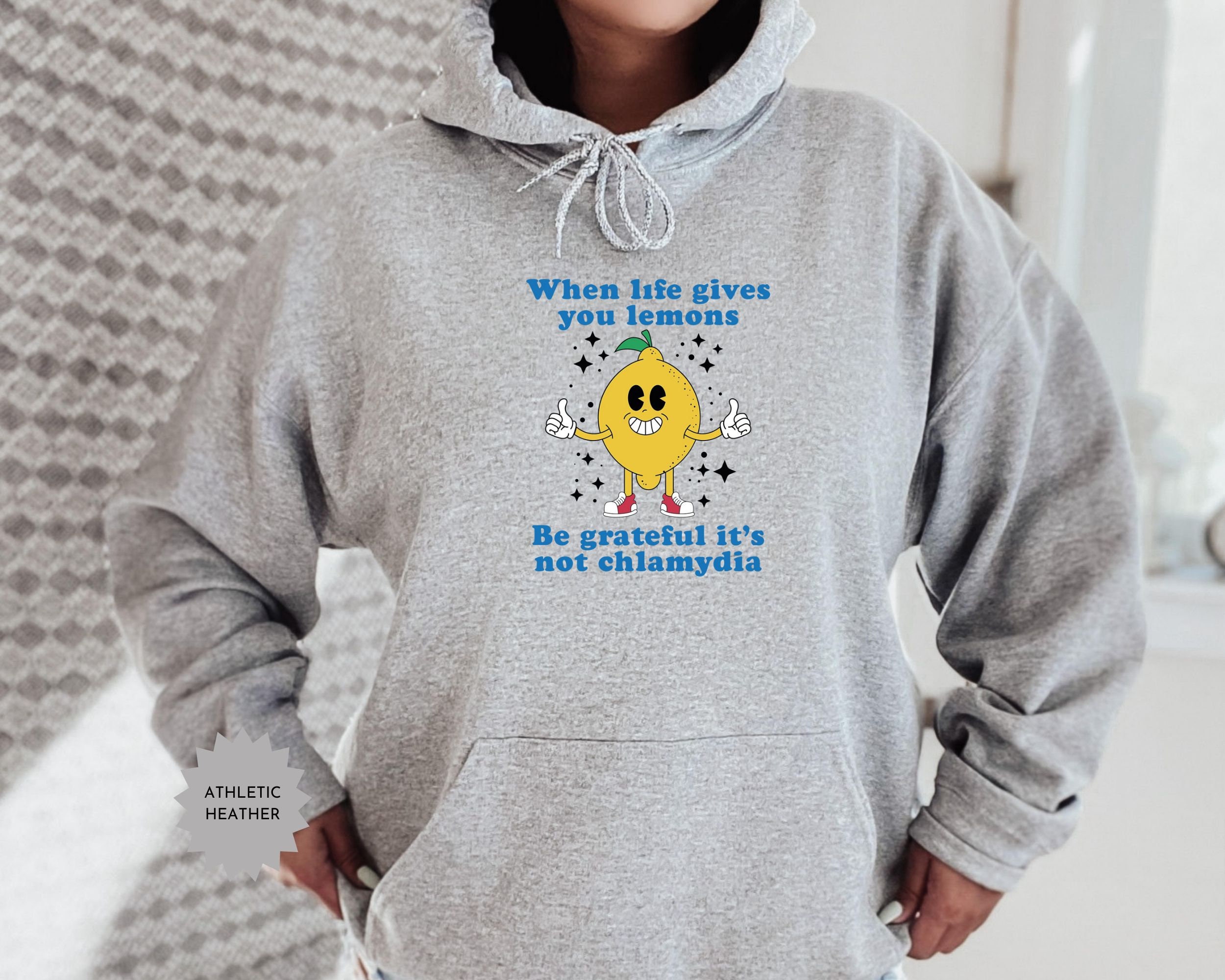 When Life Gives You Lemons, Be Grateful It's Not Chlamydia, Funny Shirt ...