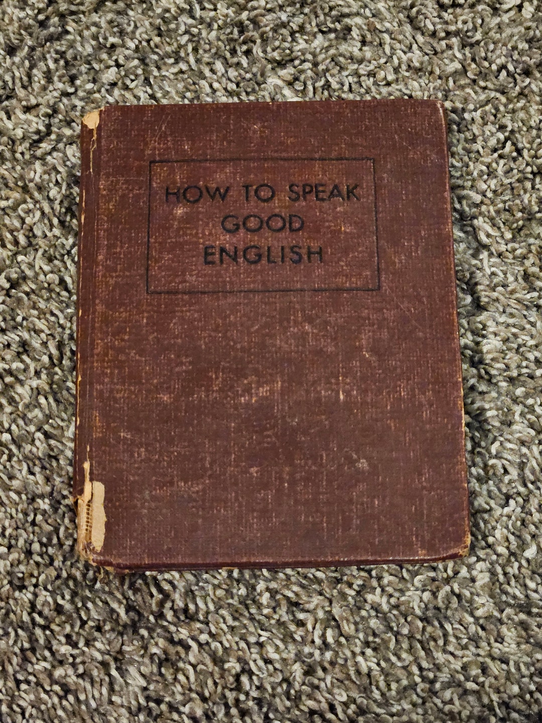 How to Speak Good English Book Vintage 1931 Hardback by E F Haberstroh ...