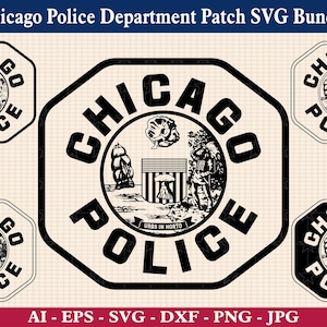 Chicago Police Department Patch SVG Bundle, Chicago Police Shoulder ...