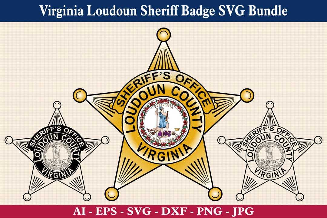 Virginia Loudoun Sheriff Badge SVG Bundle, Loudoun County Sheriffs Office Vector, 5 Star Sheriff ...