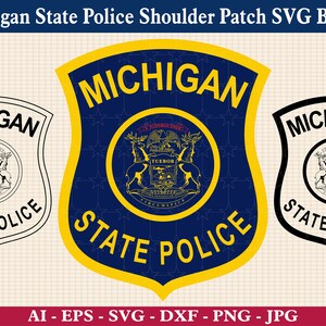 Michigan State Police Shoulder Patch SVG Bundle, Michigan State Police ...
