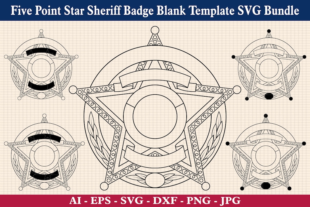 Five Point Star Sheriff Badge Blank Template SVG Bundle, Sheriff Badge ...