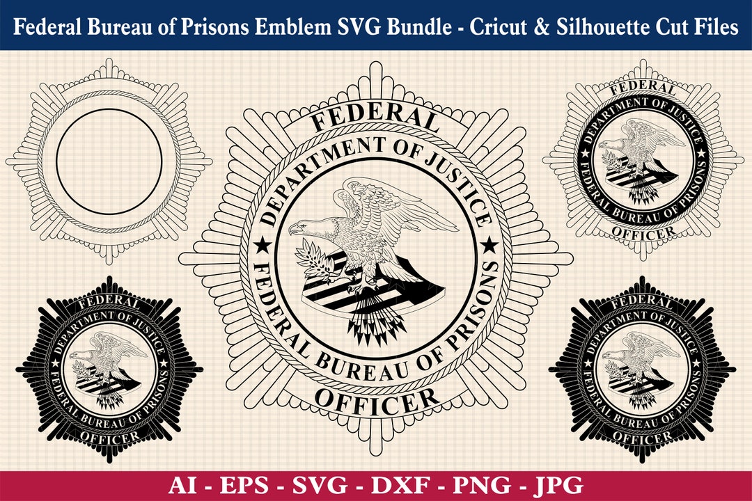 Department of Justice Federal Bureau of Prisons Badge SVG Bundle, DOJ ...