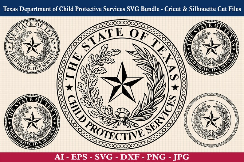 Texas Department of Child Protective Services Seal Logo SVG, the State ...
