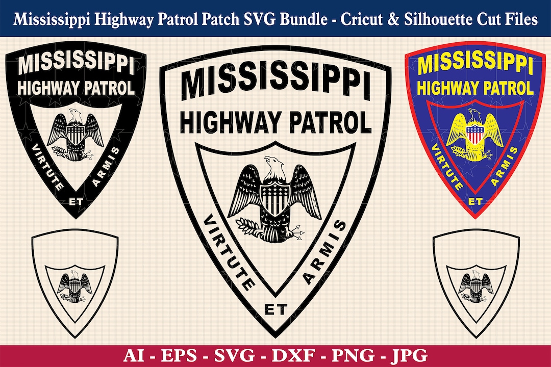 Mississippi Highway Patrol Patch SVG Bundle, MS State Police Emblem Svg ...