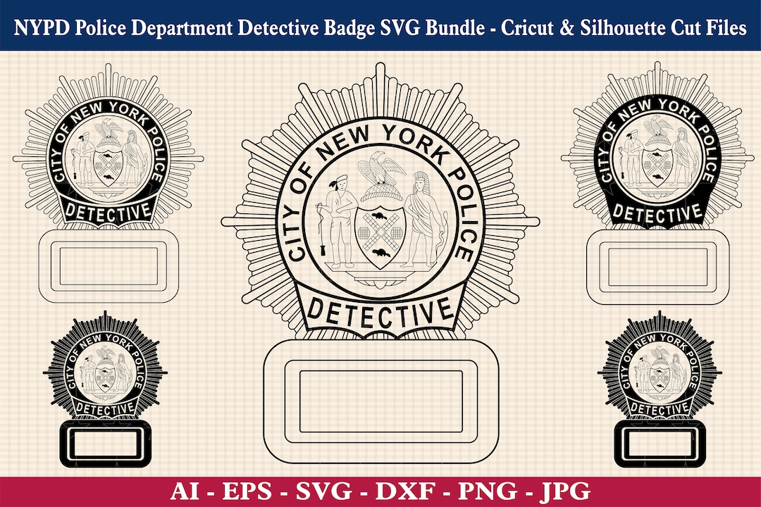 NYPD Police Department Detective Badge SVG Bundle, NYC New York City ...