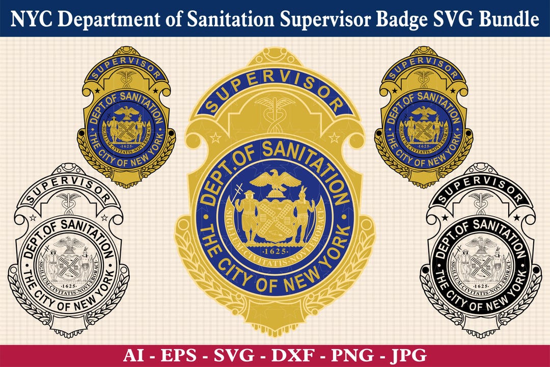 New York City Department of Sanitation Supervisor Badge SVG Bundle, NYC ...