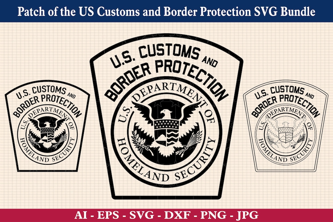 Patch of the US Customs and Border Protection Svg Bundle, US CBP Logo ...