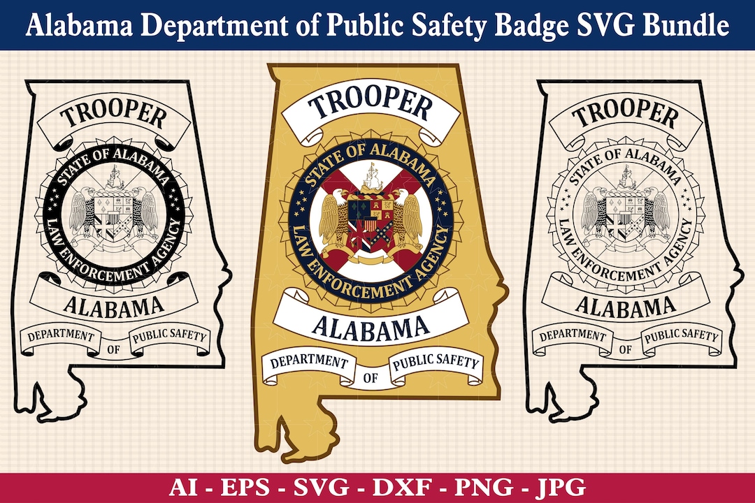 Alabama Department of Public Safety Badge SVG Bundle, Alabama DPS Seal ...