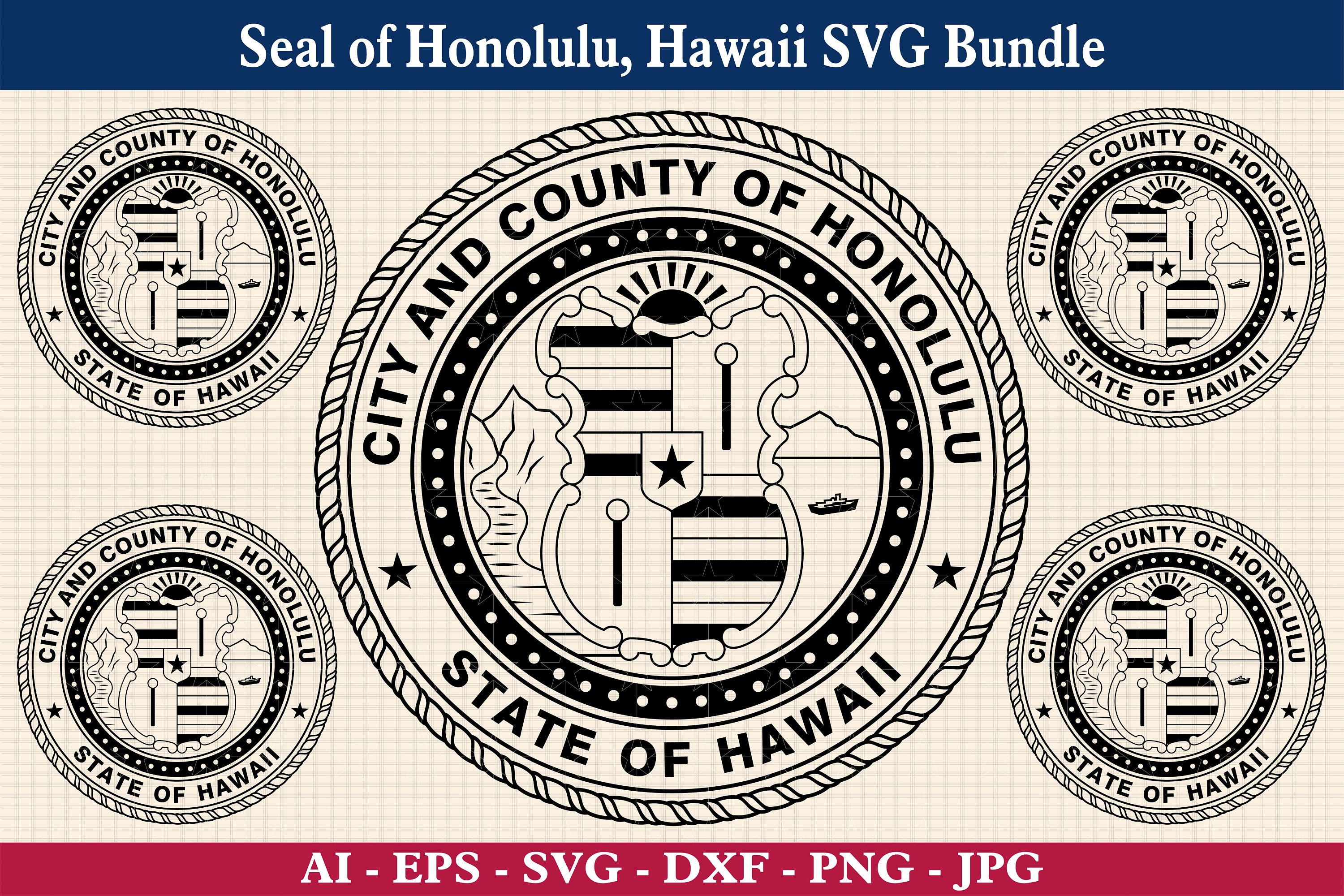 Seal of Honolulu, Hawaii SVG Bundle, Honolulu City Seal Vector ...