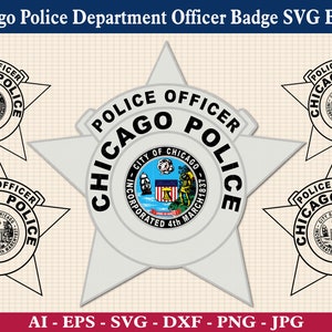 Chicago Police Department Officer Badge SVG Bundle, Chicago Police ...