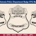 San Antonio Police Badge SVG Bundle, Vector Cut Files - Etsy