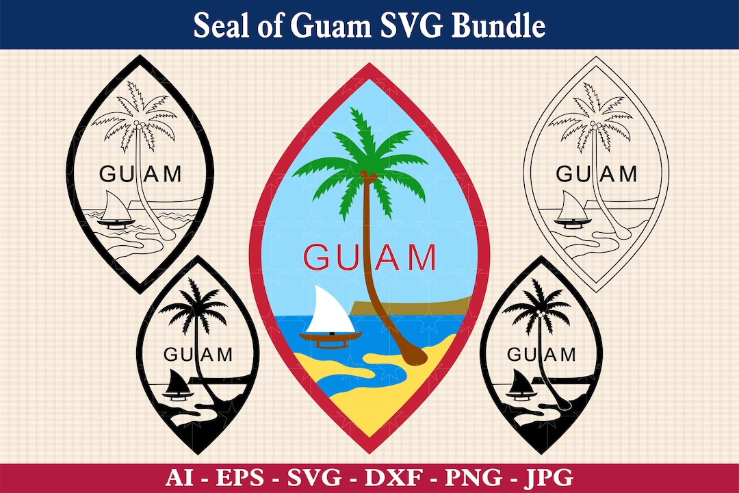 Seal of Guam SVG Bundle, Guam Emblem Vector, Guam Logo Svg, Guam ...